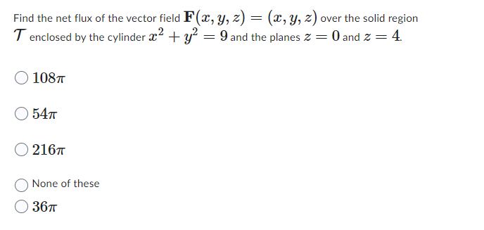 Solved Find the net flux of the vector field | Chegg.com