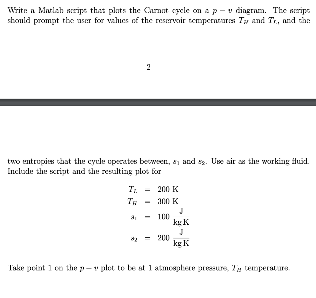Solved Write a Matlab script that plots the Carnot cycle on | Chegg.com