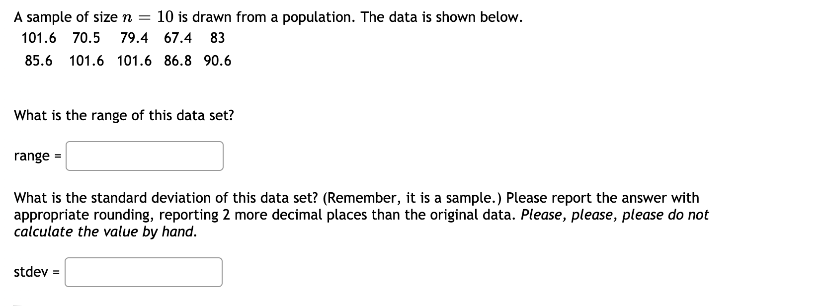 Solved Calculate the sample standard deviation of the data | Chegg.com