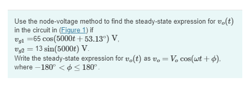 Solved Use the node-voltage method to find the steady-state | Chegg.com