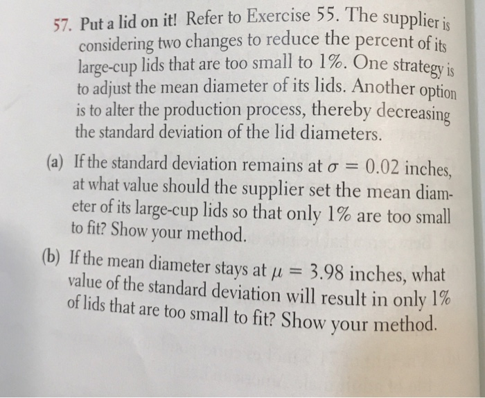 Solved 57. Put a lid on it!l Refer to Exercise 55. The The | Chegg.com Solved 57. Put a lid on it!l Refer to Exercise 55. The The | Chegg.com