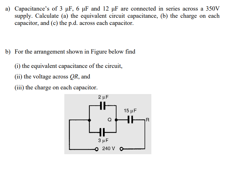 Solved a) Capacitance's of 3 uF, 6 uF and 12 uF are | Chegg.com