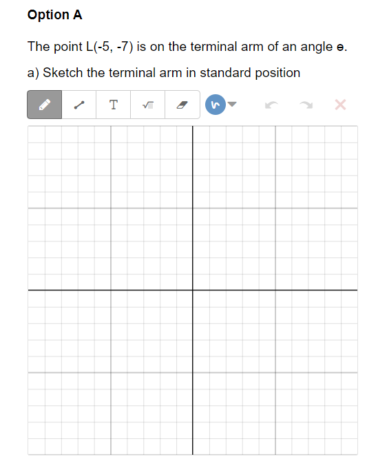 Solved The point L(−5,−7) is on the terminal arm of an angle | Chegg.com