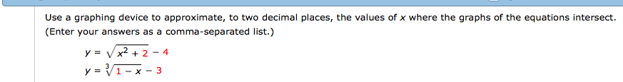 Solved Use a graphing device to approximate, to two decimal | Chegg.com