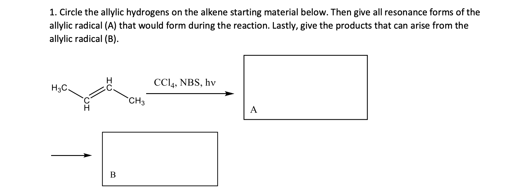 Solved 1. Circle the allylic hydrogens on the alkene | Chegg.com