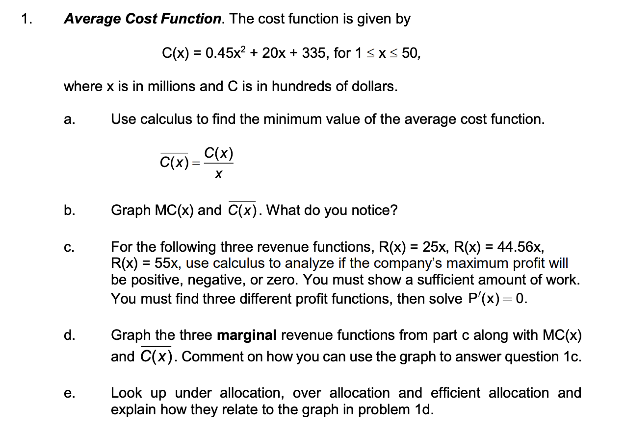 Solved 1. Average Cost Function. The cost function is given | Chegg.com