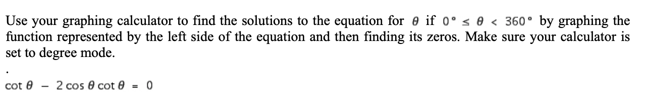 Solved Use your graphing calculator to find the solutions to | Chegg.com
