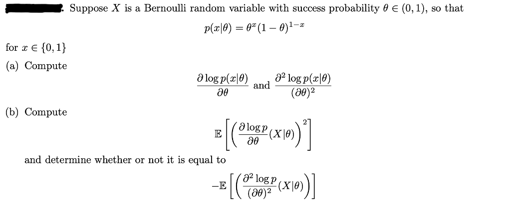 Solved Suppose X is a Bernoulli random variable with success | Chegg.com