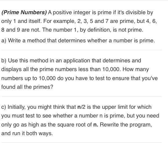 Solved A positive integer is prime if it's divisible by only | Chegg.com