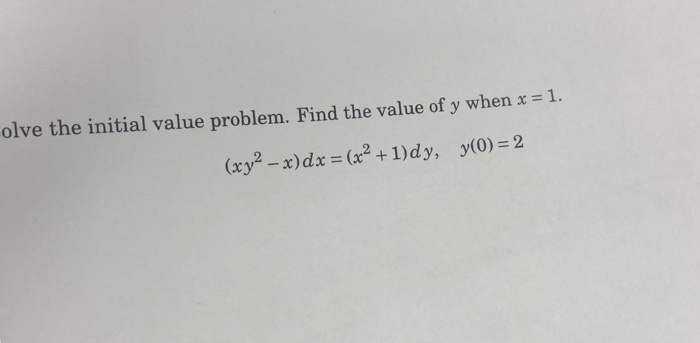Solved olve the initial value problem. Find the value of y | Chegg.com Solved olve the initial value problem. Find the value of y | Chegg.com