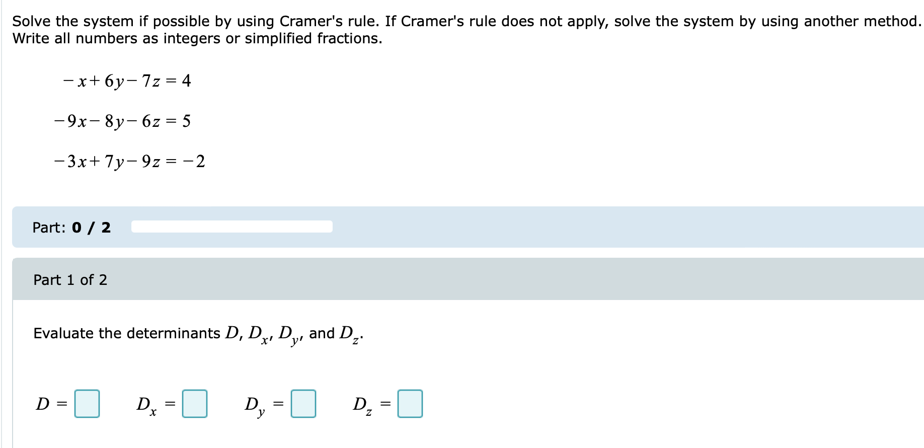 Solved Solve the system if possible by using Cramer's rule. | Chegg.com