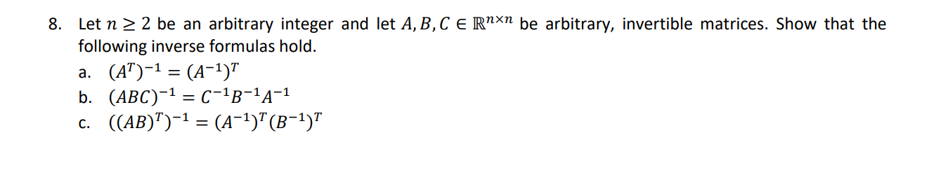 Solved 8. Let n > 2 be an arbitrary integer and let A,B,C E | Chegg.com