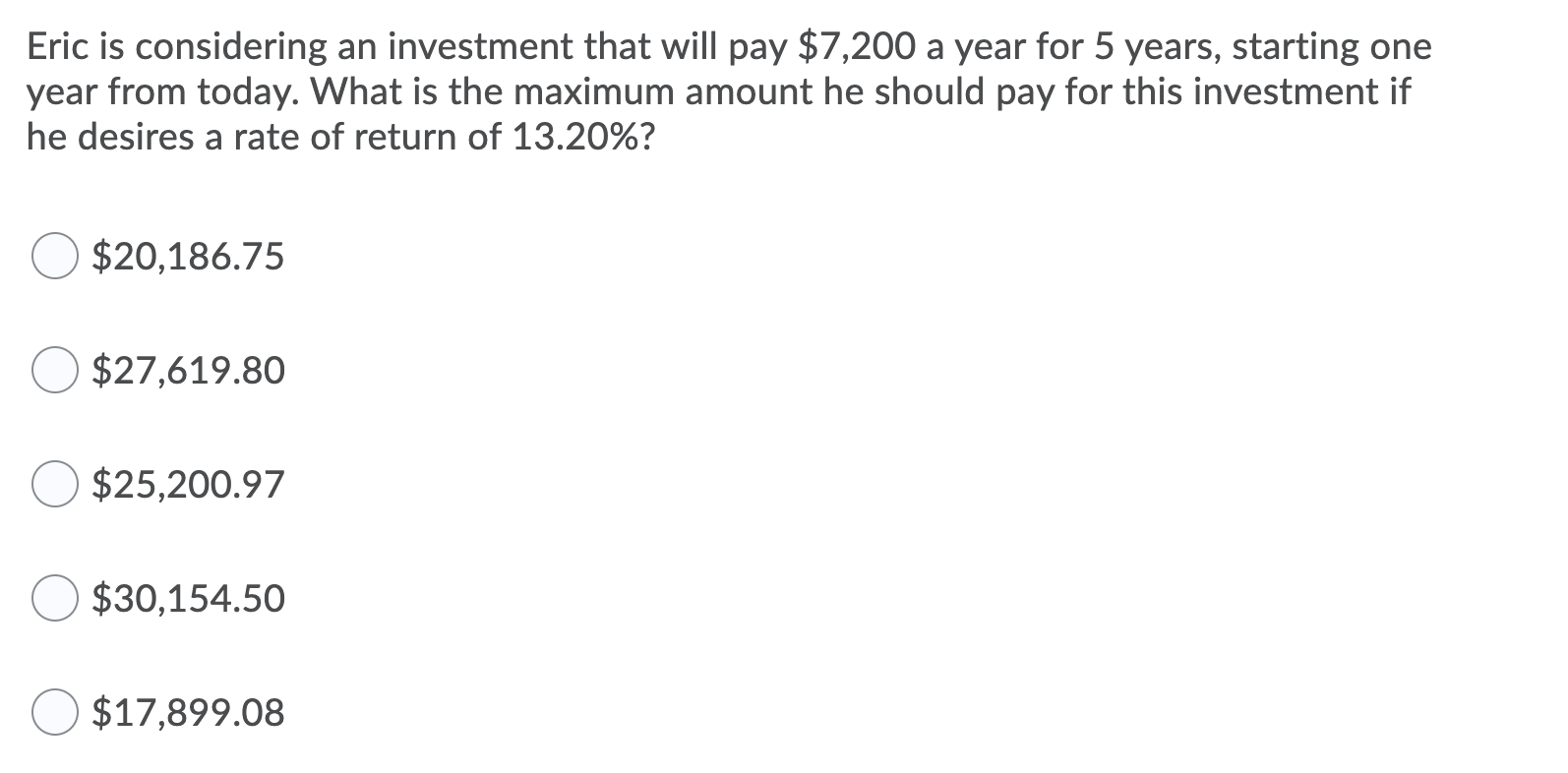 Solved Eric is considering an investment that will pay | Chegg.com