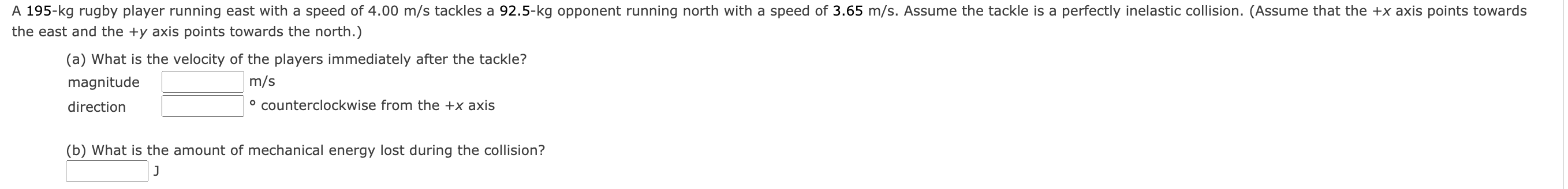 Solved the east and the +y axis points towards the north.) | Chegg.com