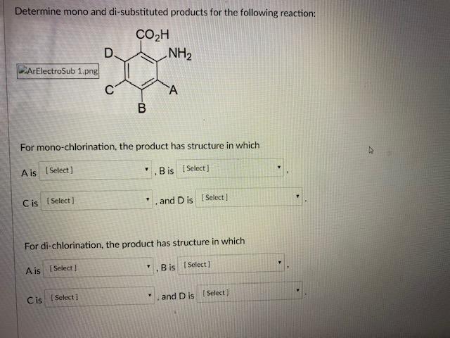 Solved Determine mono and di-substituted products for the | Chegg.com