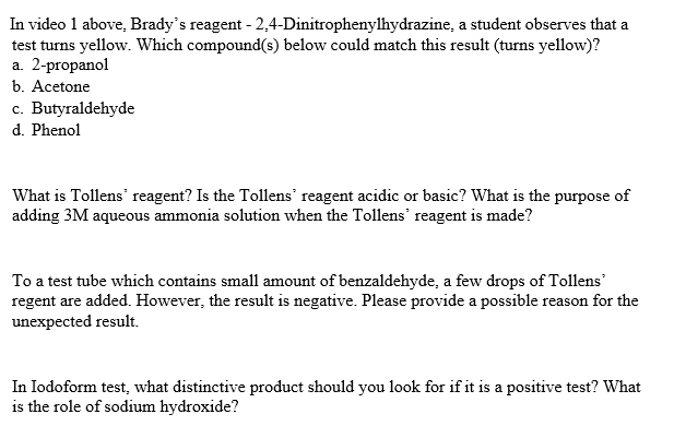 Solved In video 1 above, Brady's reagent - | Chegg.com