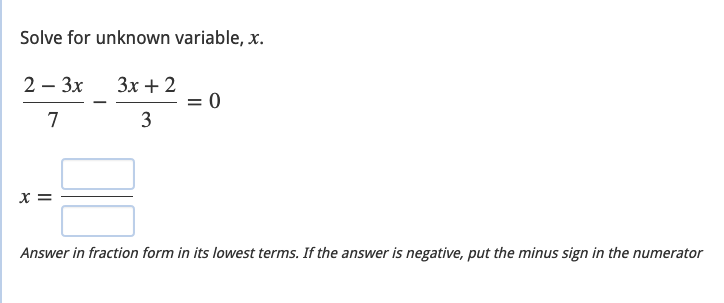 Solved Solve for unknown variable, x. 2 – 3x 3x + 2 = 0 3 7 | Chegg.com