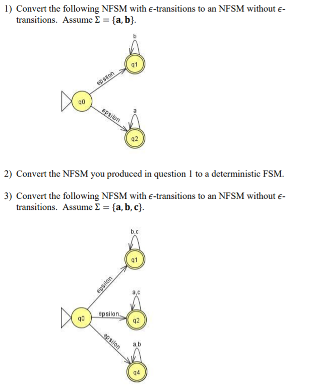 Solved 1) Convert the following NFSM with e-transitions to | Chegg.com