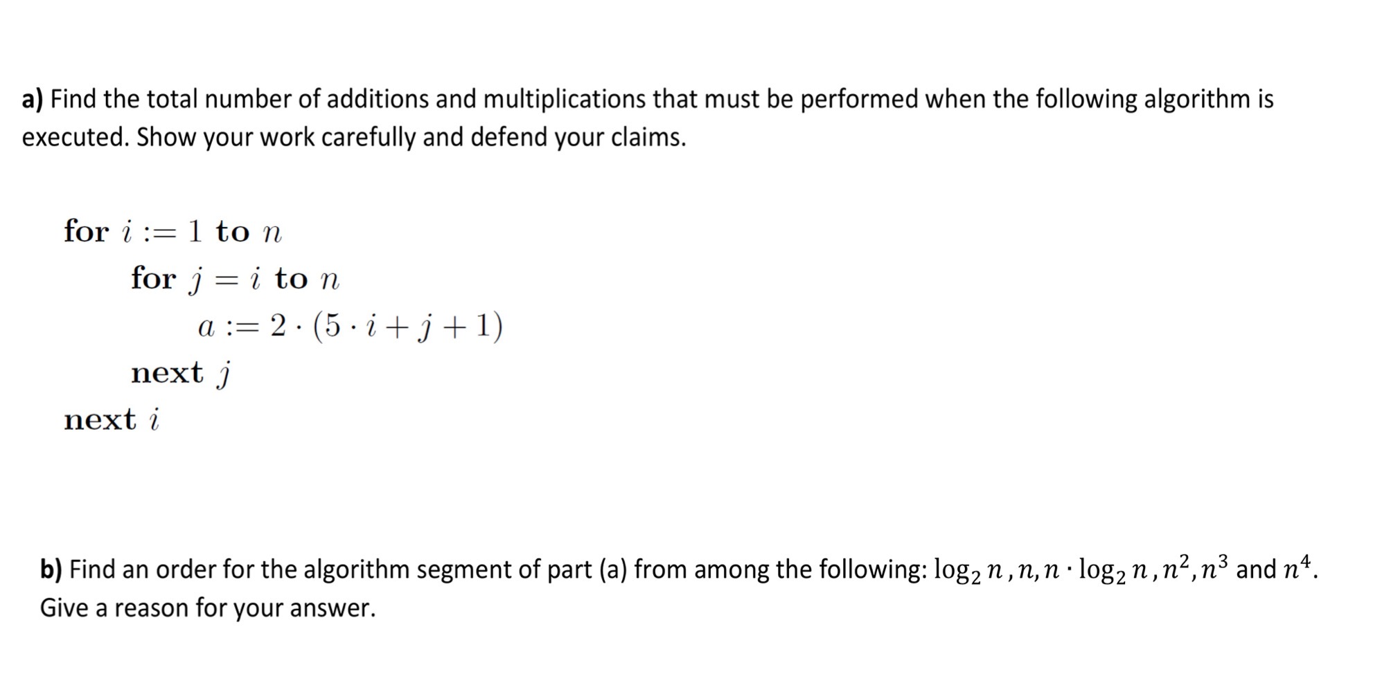 Solved a) Find the total number of additions and | Chegg.com