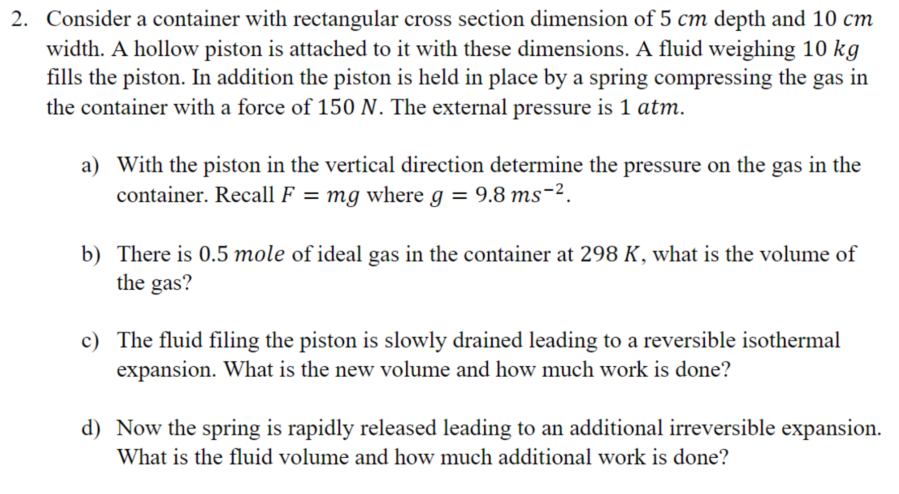 Solved Consider a container with rectangular cross section | Chegg.com