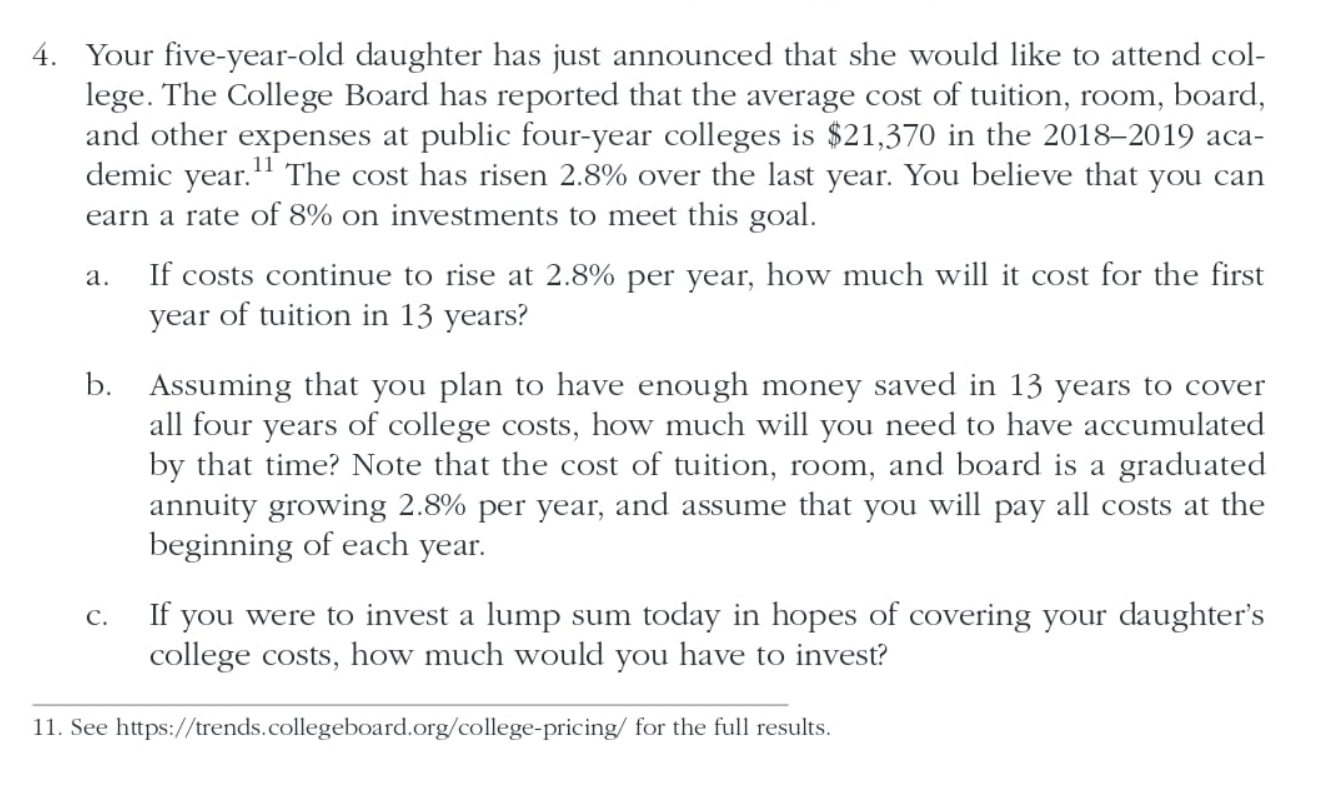 Solved 4. Your five-year-old daughter has just announced | Chegg.com