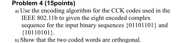 Solved Problem 4 (15points) a) Use the encoding algorithm | Chegg.com