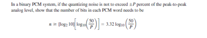 Solved In A Binary Pcm System If The Quantizing Noise Is 1958