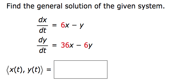 Solved Find the general solution of the given system. dx dt | Chegg.com