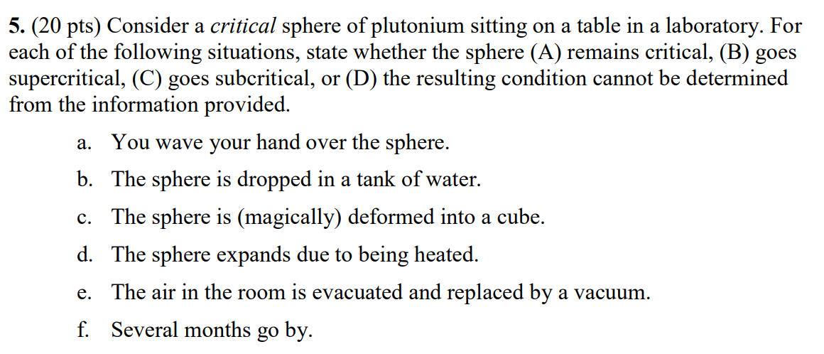 5. (20 pts) Consider a critical sphere of plutonium | Chegg.com