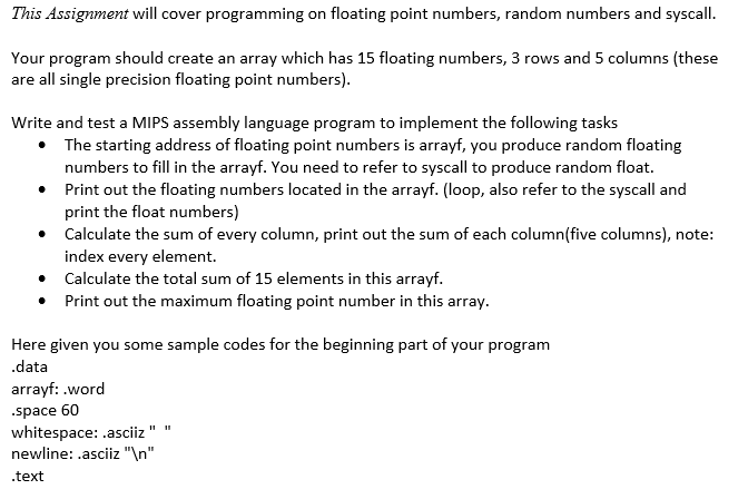 This Assignment will cover programming on floating | Chegg.com