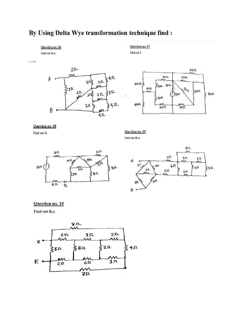 Solved By Using Delta Wye transformation technique find : | Chegg.com