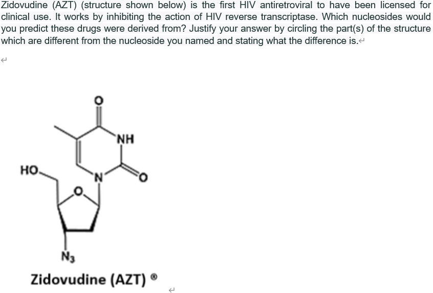 Solved Zidovudine (AZT) (structure shown below) is the first | Chegg.com