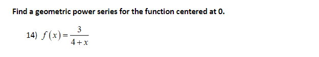 Solved Find a geometric power series for the function | Chegg.com