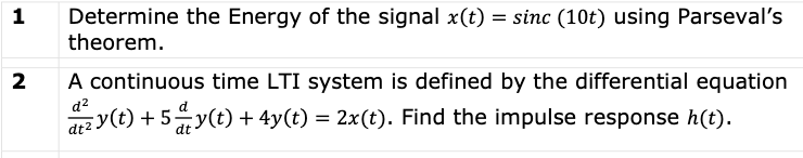1 2 Determine the Energy of the signal x(t) = sinc | Chegg.com