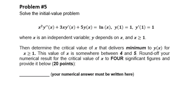 Solved Problem #5 Solve the initial-value problem xy''(x) + | Chegg.com
