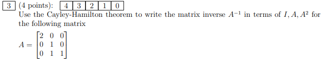 Solved (4 points): Use the Cayley-Hamilton theorem to write | Chegg.com