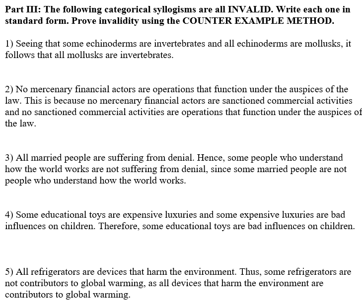 Solved Part III: The following categorical syllogisms are | Chegg.com