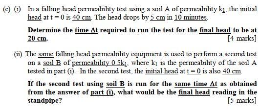 Solved (0) (1) In a falling head permeability test using a | Chegg.com