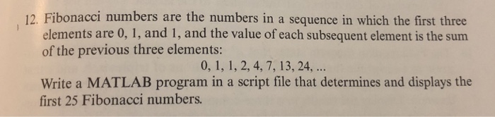 Solved 12. Fibonacci numbers are the numbers in a sequence | Chegg.com