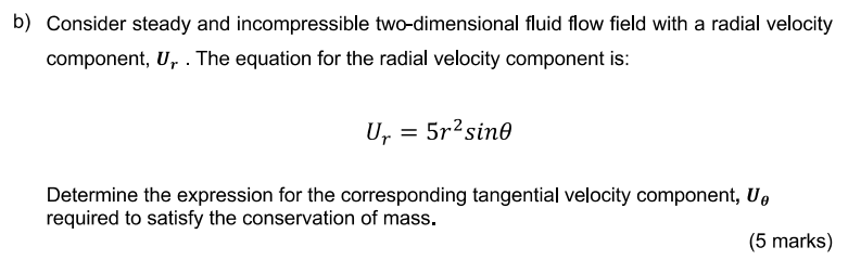Solved b) Consider steady and incompressible two-dimensional | Chegg.com