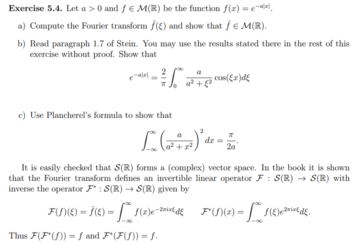 Exercise 5.4. Let a>0 and f∈M(R) be the function | Chegg.com