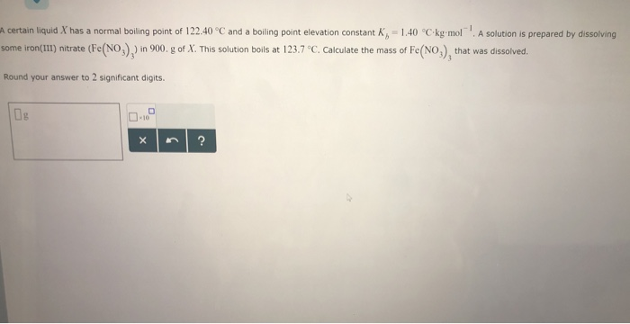 Solved A certain liquid X has a normal boiling point of | Chegg.com