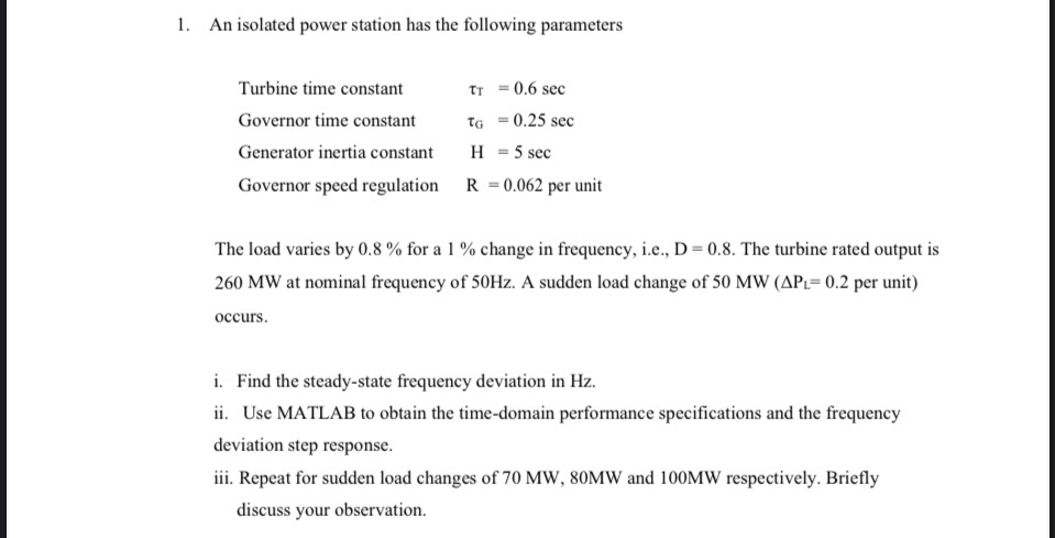 Solved Power system operation & controlAn isolated power | Chegg.com