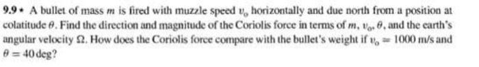 Solved .9 A bullet of mass m is fired with muzzle speed v, | Chegg.com