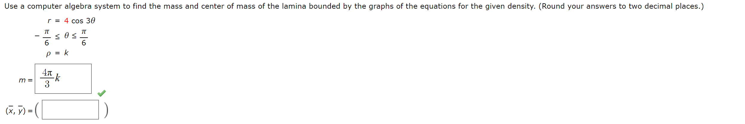 Solved Use a computer algebra system to find the mass and | Chegg.com