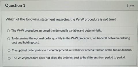 Solved Which of the following statement regarding the W-W | Chegg.com