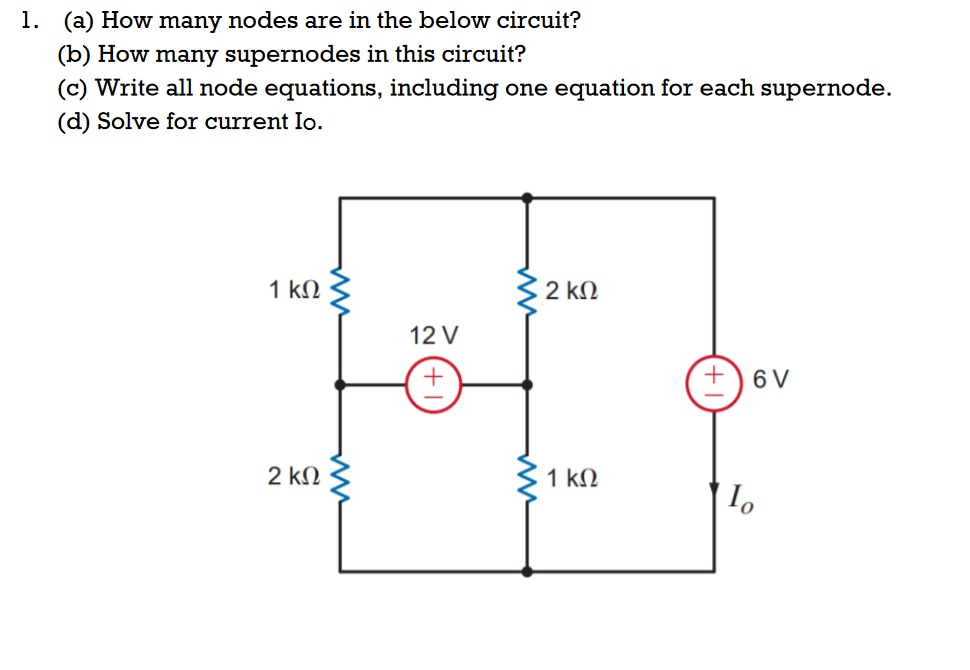 Solved 1. (a) How many nodes are in the below circuit? (b) | Chegg.com