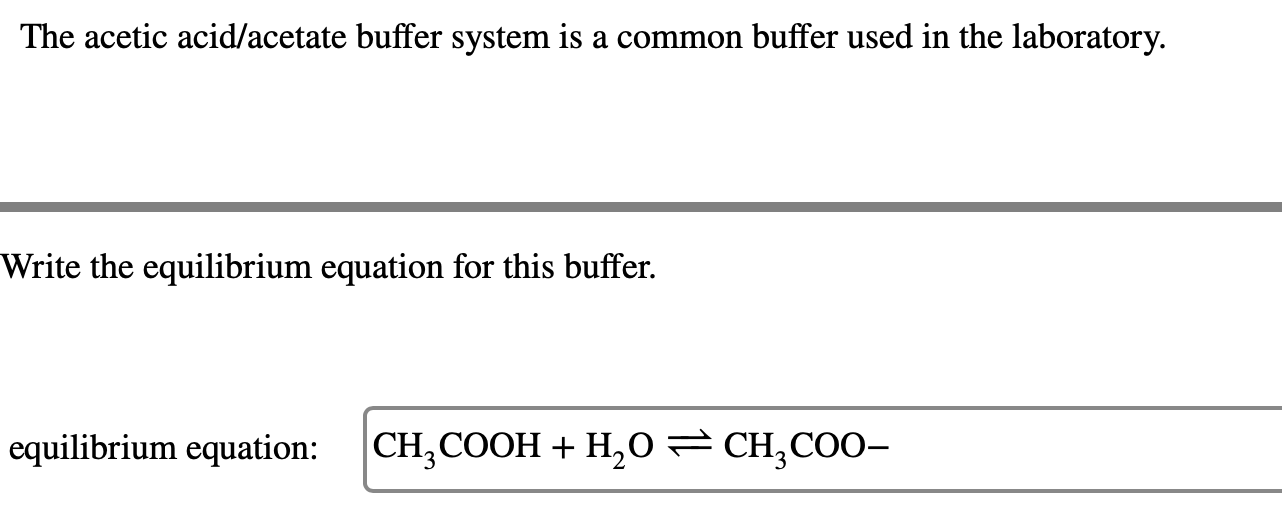 Solved The Acetic Acid Acetate Buffer System Is A Common