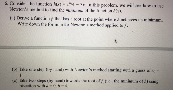 Solved 6. Consider the function hx) x/4 3x. In this problem, | Chegg.com