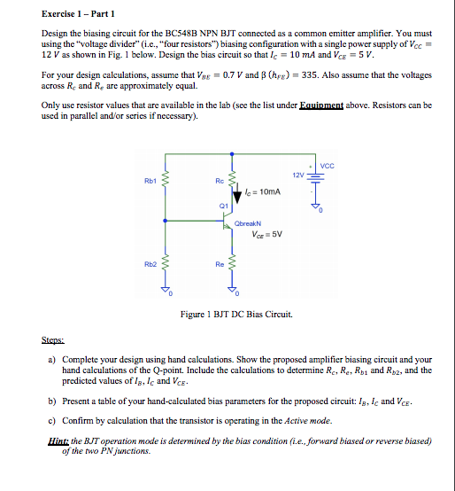 Exercise 1 - Part 1 Design the biasing circuit for | Chegg.com